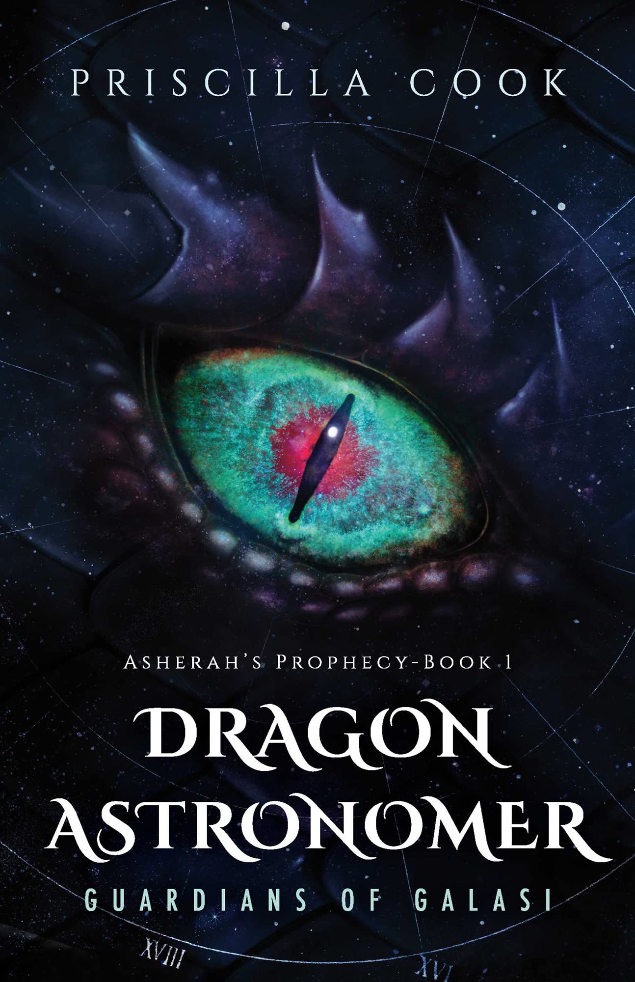 Dragon Astronomer: Guardians of Galasi by Priscilla Cook | Goodreads
