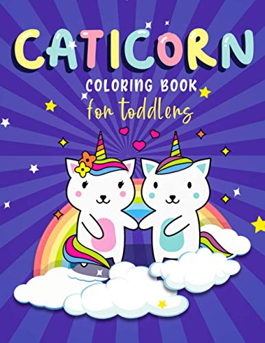 Caticorn Coloring Book For Toddlers: Cute Cat-Unicorn Coloring Pages ...
