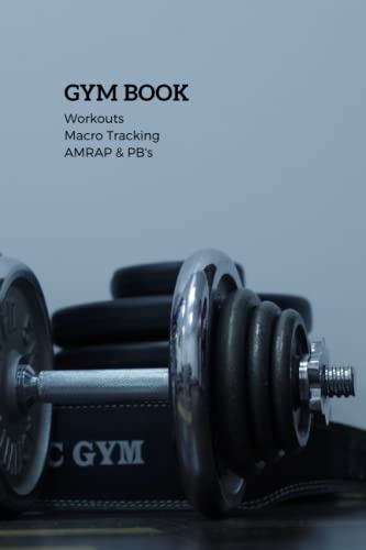 Gym Book: Workouts, macro tracking, AMRAP & PB's. by Lauren Fretwell ...