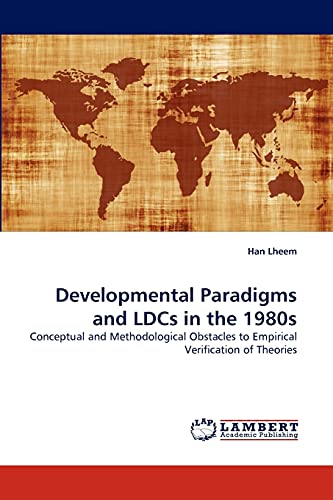 Developmental Paradigms and LDCs in the 1980s: Conceptual and ...