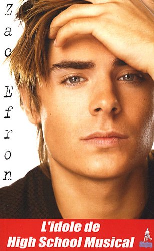 Zac Efron (French Edition) by Enguerrand Sabot | Goodreads