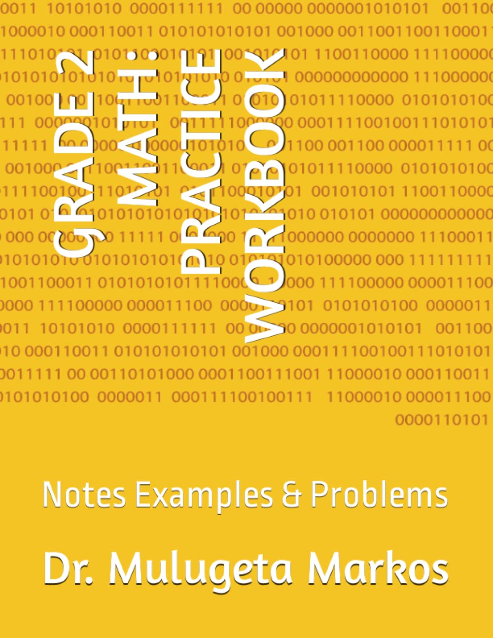 GRADE 2 MATH PRACTICE WORKBOOK Notes Examples Problems By Dr