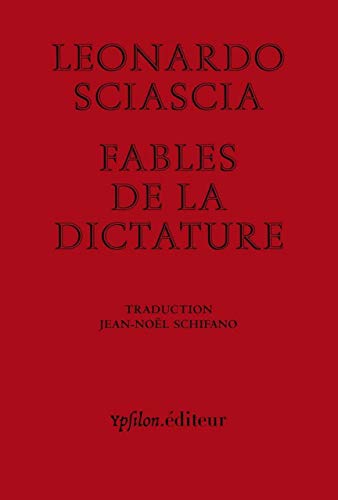 Fables de la Dictature by Leonardo Sciascia | Goodreads