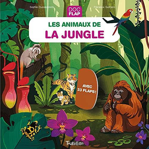 Les animaux de la jungle by Sophie Dussaussois | Goodreads