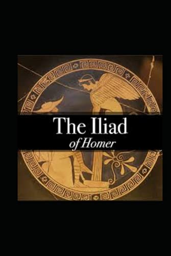 Iliad illustrated Edition by Homer | Goodreads