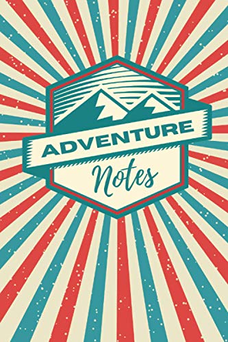 Adventure Notes: Retro notebook with 120 lined pages to write ...