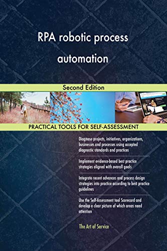 RPA robotic process automation Second Edition by Gerardus Blokdyk ...