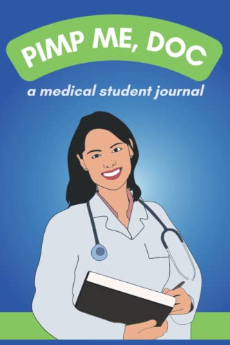 PIMP ME, DOC: a medical student journal for pimp questions by ...