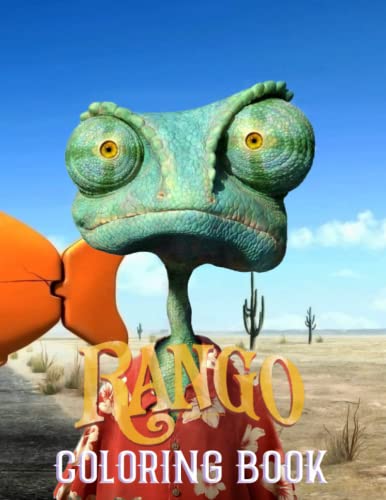 Rango Coloring Book: Amazing gift for All Ages and Fans with High ...