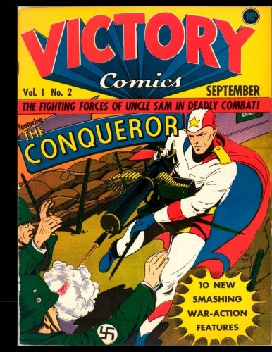 Victory Comics #2: Golden Age Superhero Comic 1941 by Kari A. Therrian ...
