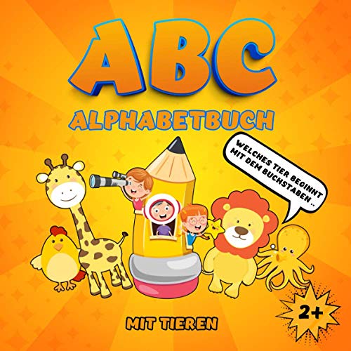 ABC Alphabetbuch mit Tieren: Welches Tier beginnt mit dem Buchstaben ...
