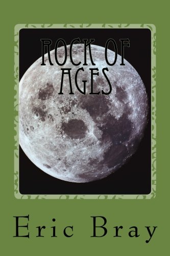 Rock of Ages: A collection of short stories by Eric Bray | Goodreads