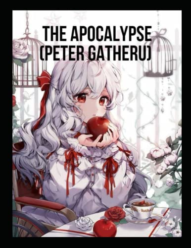 Michael The Apocalypse (Peter Gatheru) by Michael Erwin | Goodreads