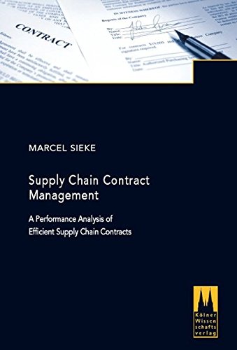 Supply Chain Contract Management: A Performance Analysis of Efficient ...