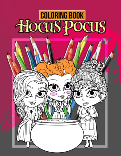 Hocus Pocus Coloring Book: A Cool Coloring Book With Many Illustrations ...