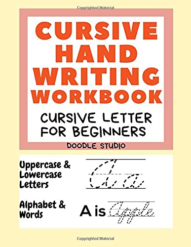 Cursive Handwriting Workbook: Cursive Letter for Beginners for Kids ...