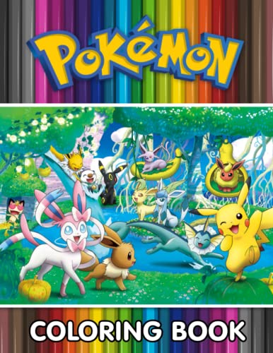 Pokémon Coloring Book: 100+ Different Pokemons - Color All Your ...
