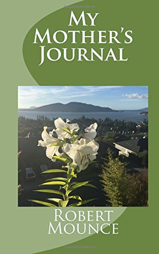 My Mother's Journal by Robert H. Mounce | Goodreads