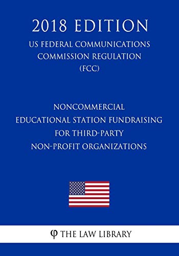 Noncommercial Educational Station Fundraising for Third-Party Non ...