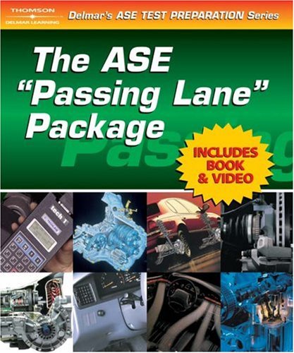 ASE 'Passing Lane' Package A7 by Thomson Delmar Learning | Goodreads