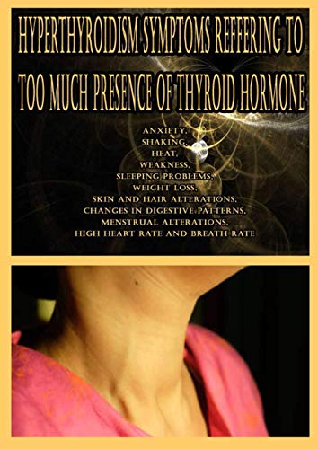 Hyperthyroidism Symptoms Reffering to Too Much Presence of Thyroid ...