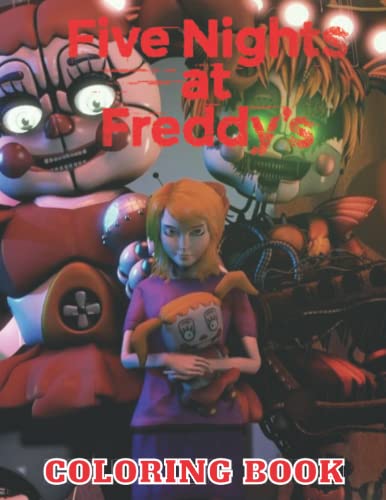Fịve Nịghts at Frẹddy's Fnaf Coloring Book: Coloring Book with ...