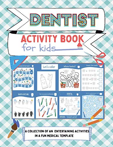 Dentist Activity book for kids: kids books,Activity book for kids ...