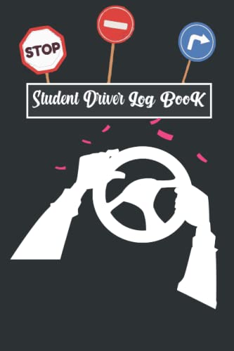 Student Driver Log Book: Track of your Driving Sessions with this ...