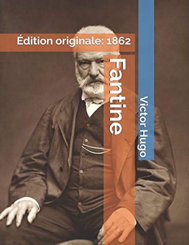 Fantine: (Illustré) (Les misérables) (French Edition) by Victor Hugo ...