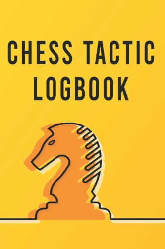 chess tactic logbook: The Ultimate Chess Tactics and Strategies Chess ...