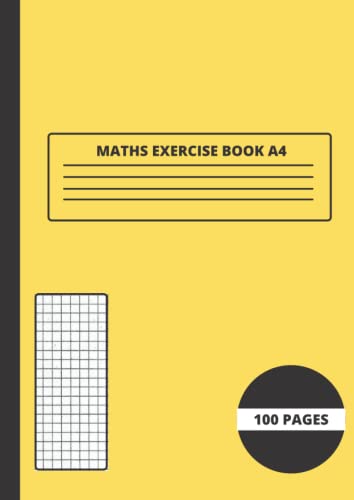 Maths Exercise book a4: Notebook 100 page squared for maths exercise ...
