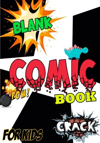 Blank comic book for kids: Create Your Own Comics With This Comic Book ...