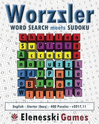 Worzzler (English, Starter, 400 Puzzles) 2017.11: Word Search meets ...