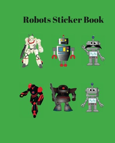 Robots Sticker Book: Your Robots Sticker Book 8X10 in,30 Types Robots ...