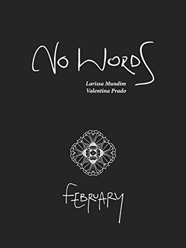No Words: February by Larissa Prado | Goodreads