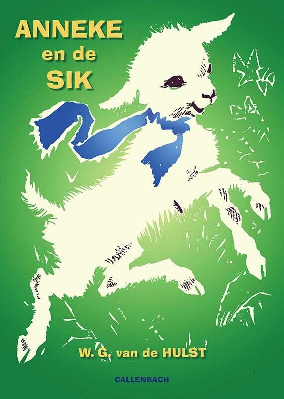 Anneke en de sik (Dutch Edition) by W.G. van der Hulst | Goodreads