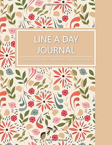 Line A Day Journal: One Line A Day Five Year Memory Journal For Adults ...