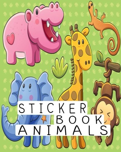 Sticker Book Animals: Blank Sticker Book Animals Journal for Kids 120 ...
