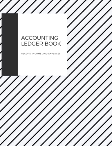 Accounting Ledger Book: Record Income and Expenses for Bookkeeping and ...