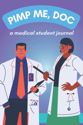 PIMP ME, DOC: a medical student journal for pimp questions by ...