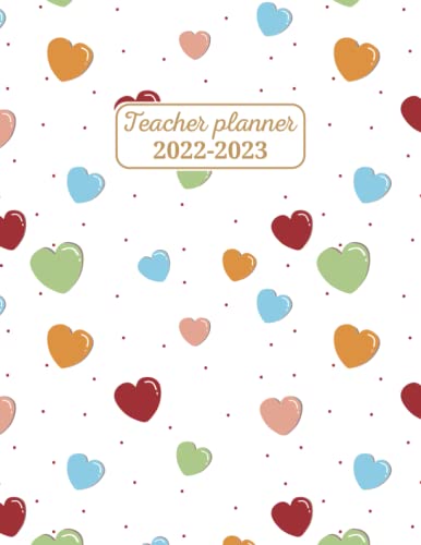 Teacher planner 2022-2023: Teacher planner 2022-2023: 24 Months ...