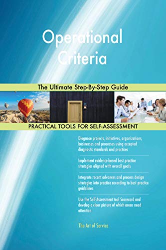 Operational Criteria The Ultimate Step-By-Step Guide by Gerardus ...