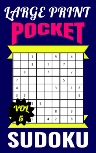 Large Print Pocket Sudoku- Vol 5: 150 Small Medium Sudoku Puzzle For ...