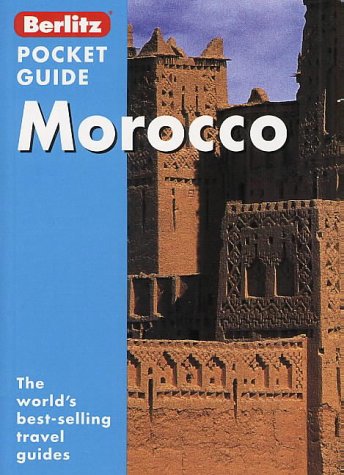Berlitz Morocco Pocket Guide by unknown author | Goodreads