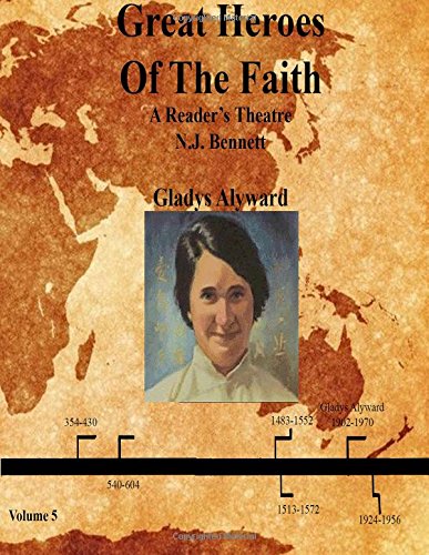 Gladys Alyward (Great Heroes of the Faith) by Norma Jean Bennett ...