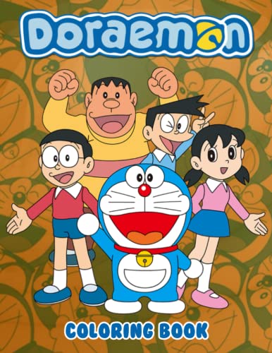 Doraemon Coloring Book: A Fabulous Coloring Book For Fans of All Ages ...