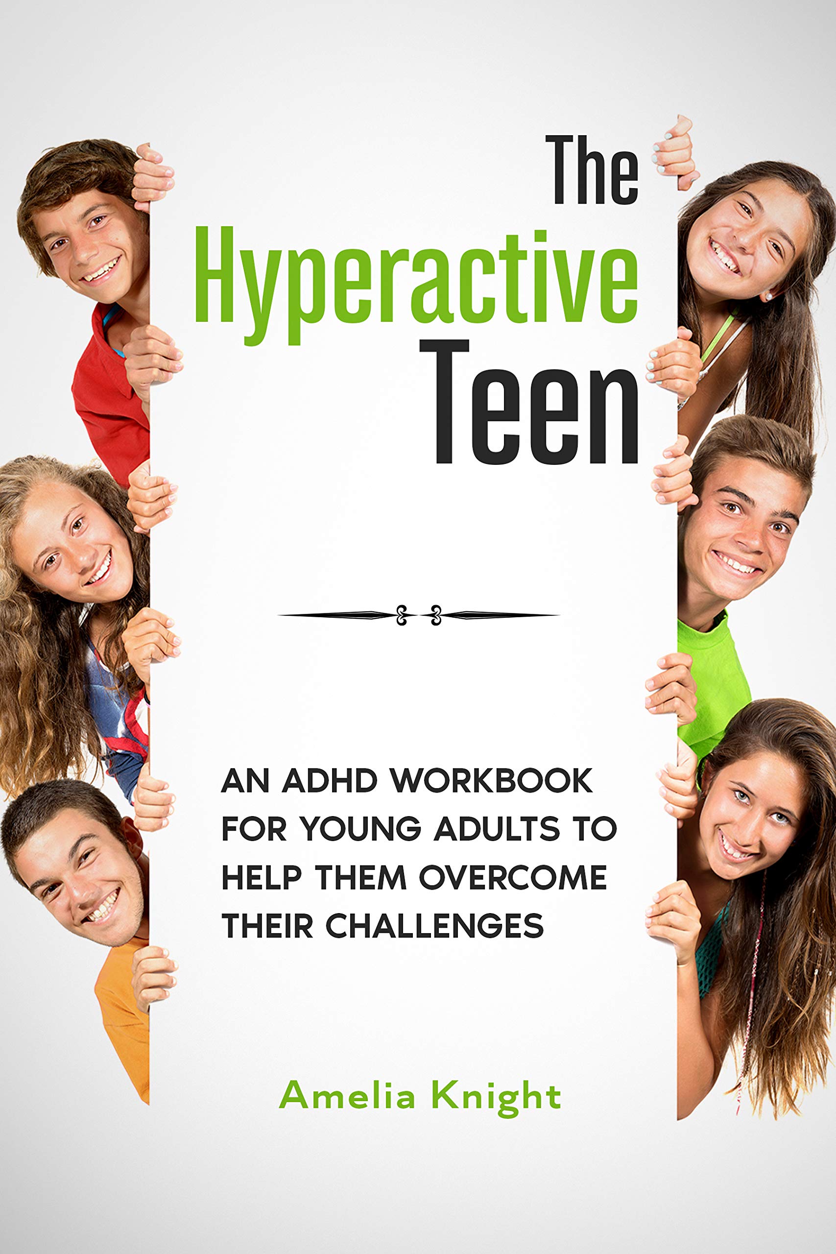 The Hyperactive Teen: An ADHD Workbook for Young Adults to help them ...