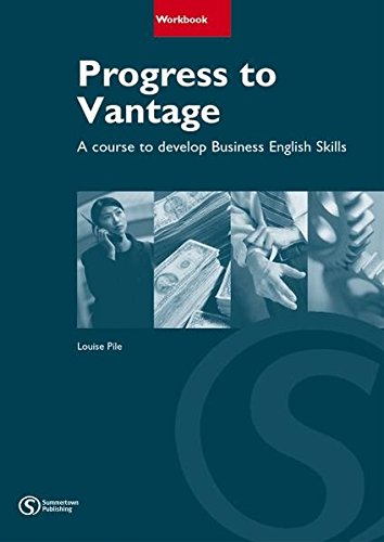 Progress to Vantage. Workbook with Answer Key by Colin Benn | Goodreads