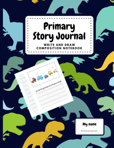 Draw & Write Journal for Kids: Dinosaur, Primary Story Journal with ...
