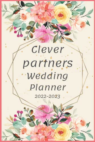 Clever partners Wedding Planner 2022-2023: wedding organizer,wedding ...